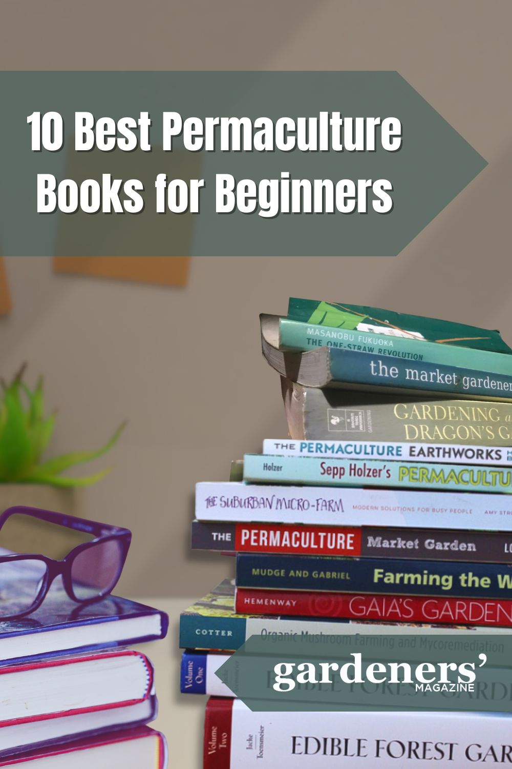 10 Best Permaculture Books for Beginners - Gardeners' Magazine